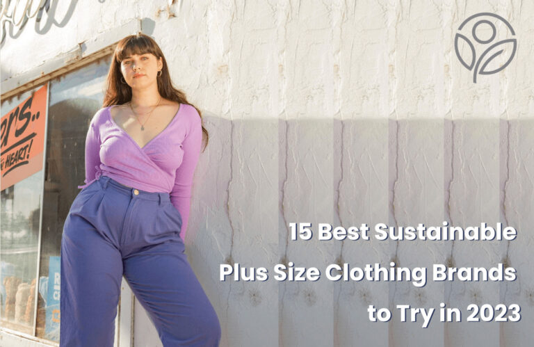 15 Best Sustainable Plus Size Clothing Brands to Try in 2023