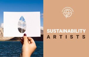 20 Sustainability Artists On a Mission For a Greener Tomorrow