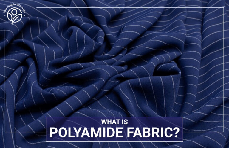 What is Polyamide Fabric? Is it Really Sustainable?